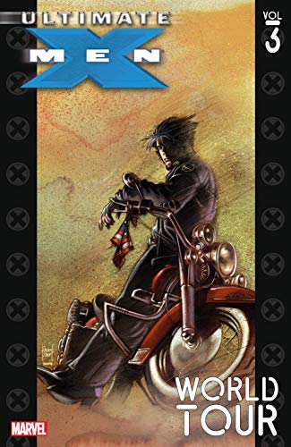 Ultimate X-men Vol 3: World Tour, TPB